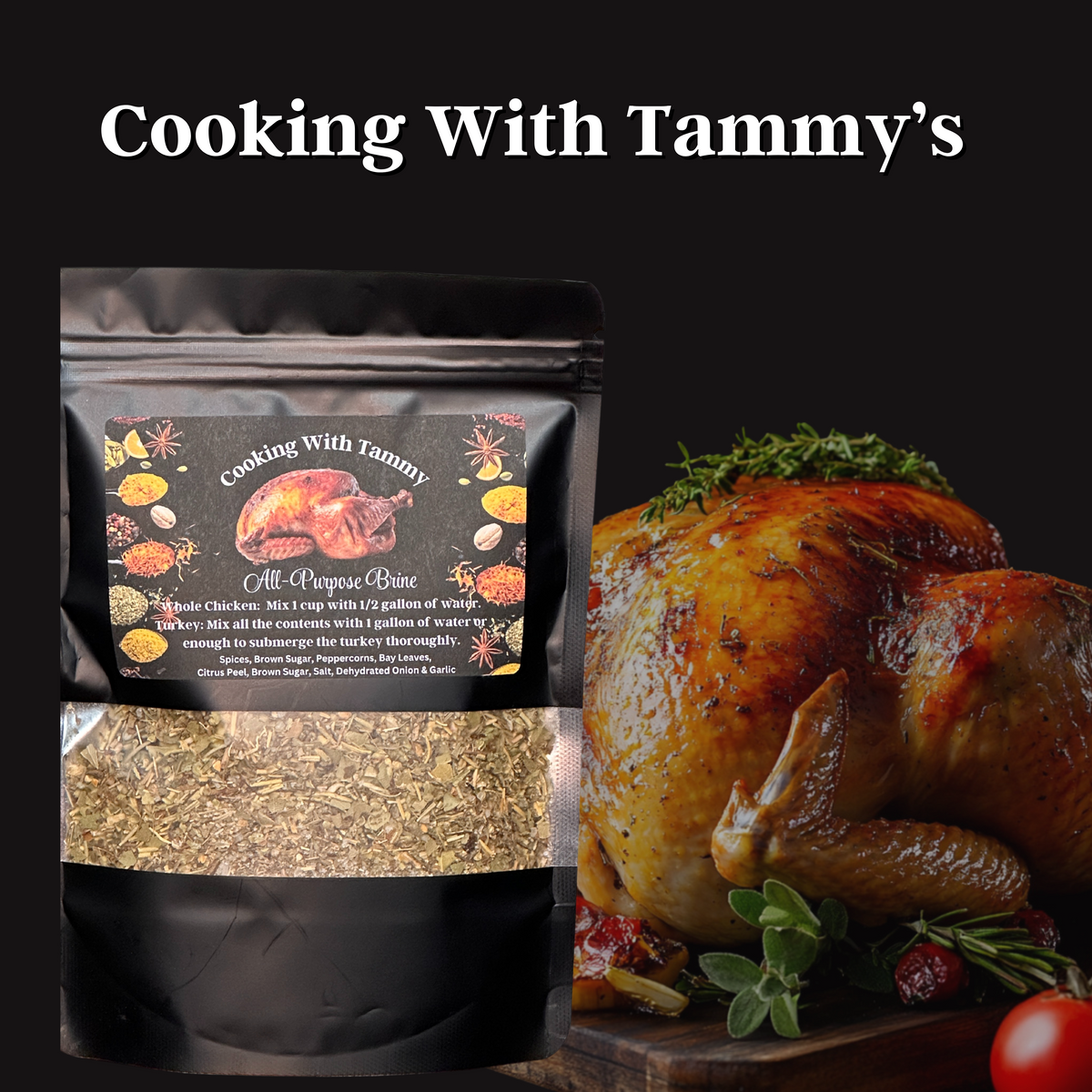 Turkey & Chicken Brine Seasoning – Cooking With Tammy